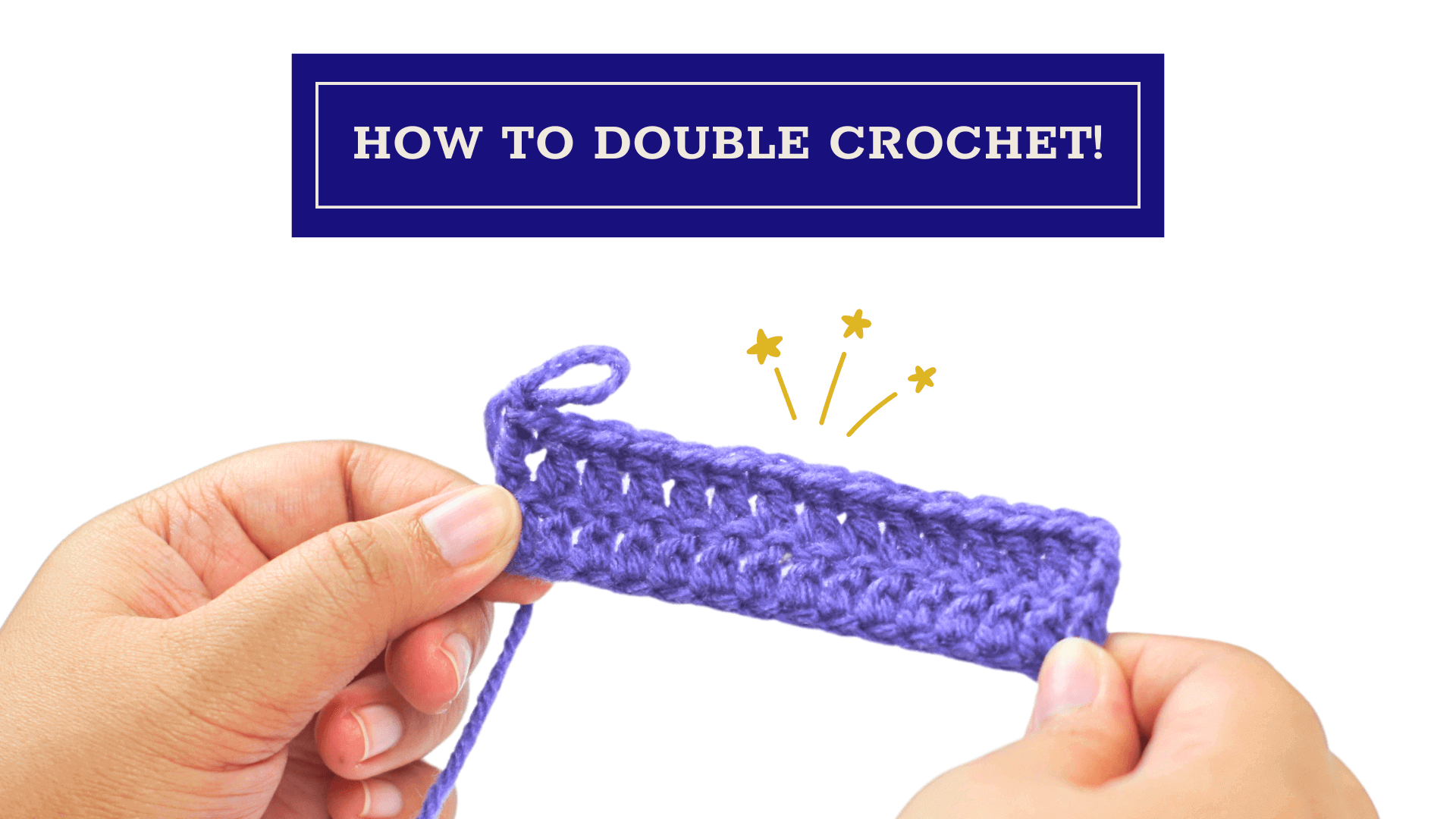 How to Double Crochet Stitch for Beginners: 6 Easy Steps! - Knitting.com