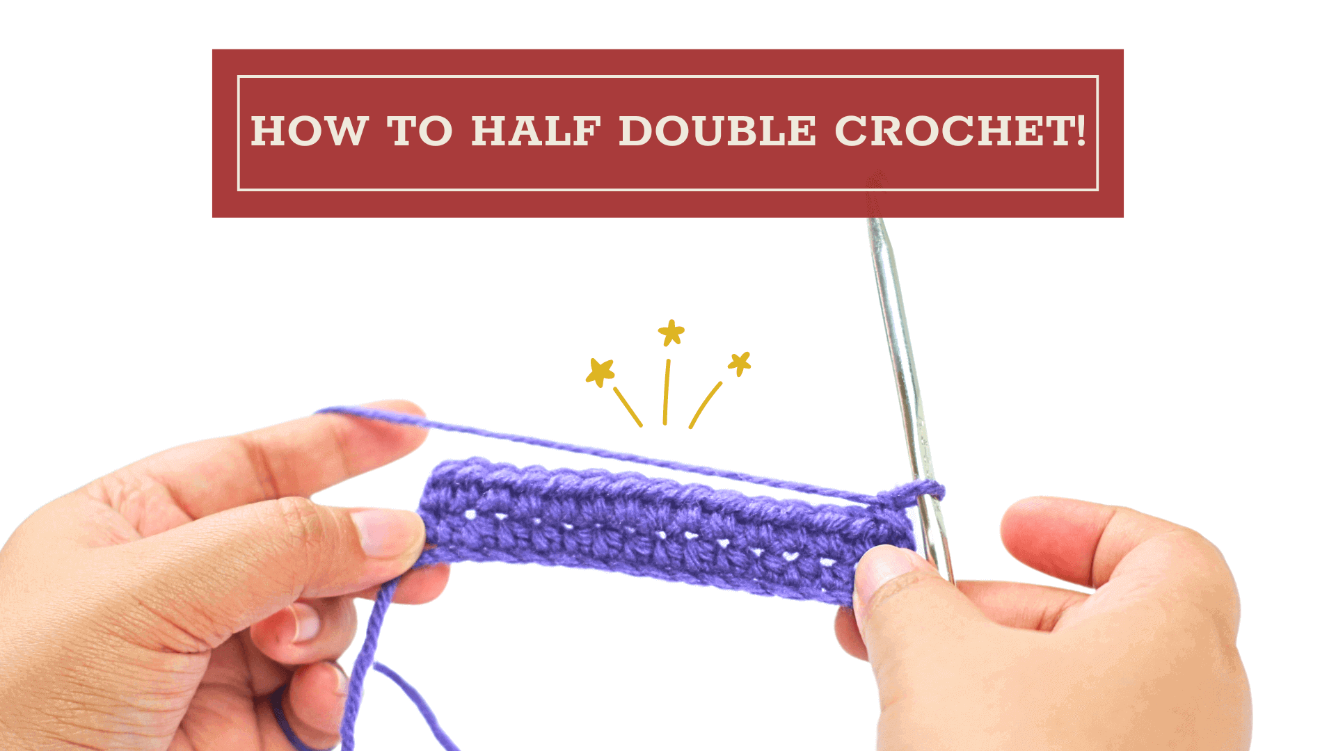 How to Half Double Crochet Stitch for Beginners: 4 Easy Steps - Knitting.com